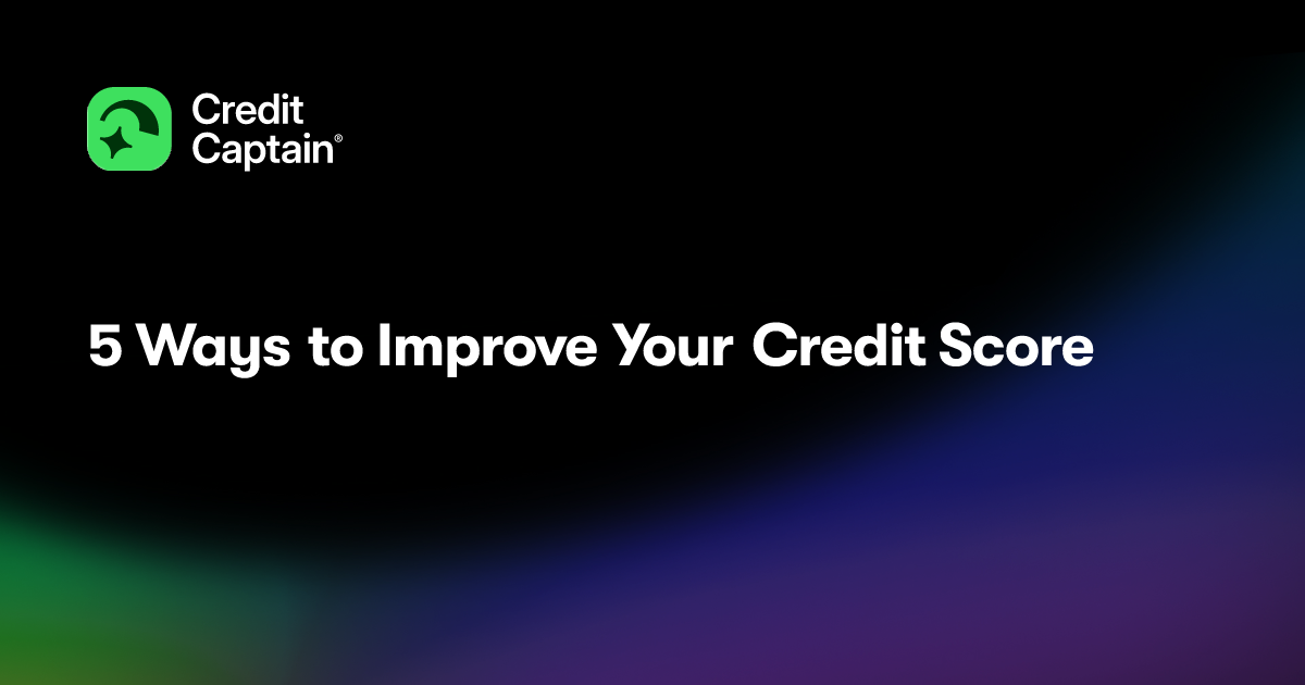 5 Ways to Improve Your Credit Score
