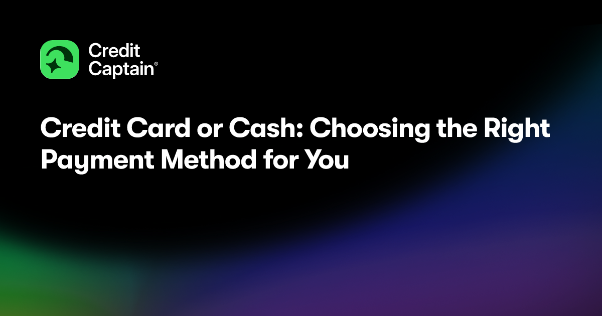 Credit Card or Cash: Choosing the Right Payment Method for You ...